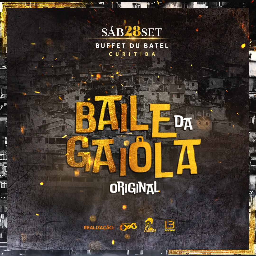 Baile da Gaiola desembarca em Curitiba no próximo dia 28 de setembro ...